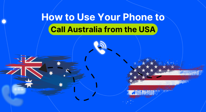 How to Use Your Phone to Call Australia from the USA - Telfon